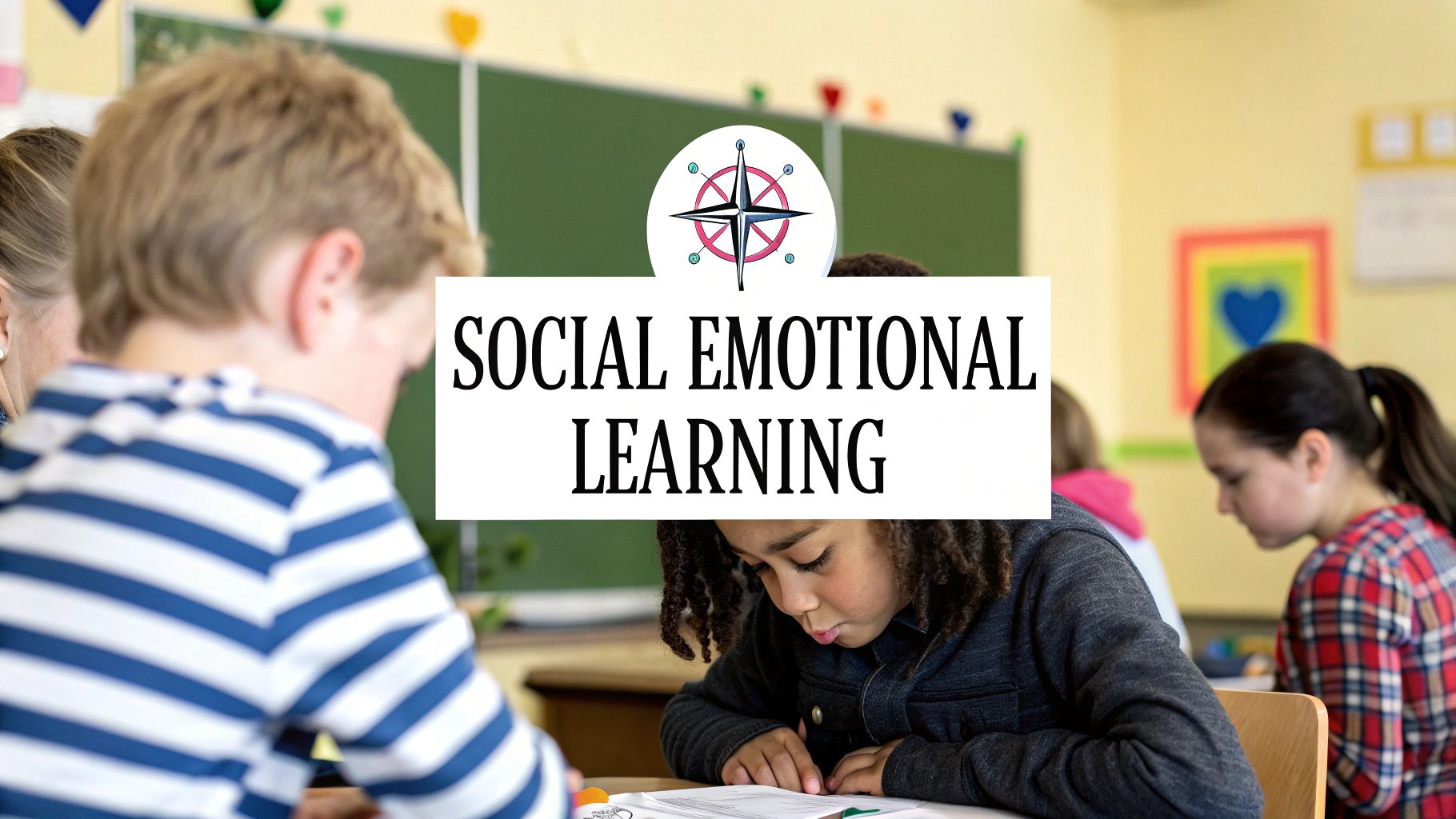 Understanding what is social emotional learning: A Guide for Parents
