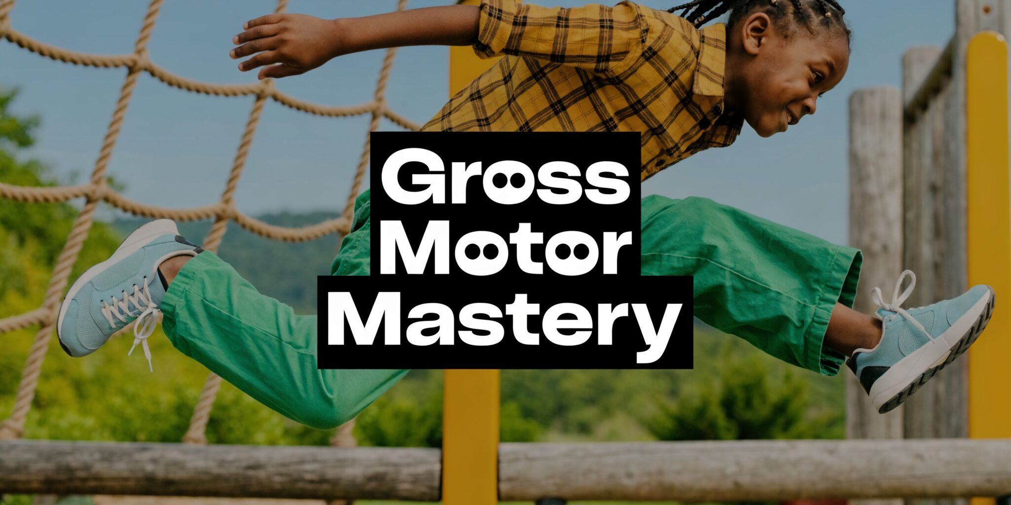 A Key Gross motor skill example: 8 to Know for 2026